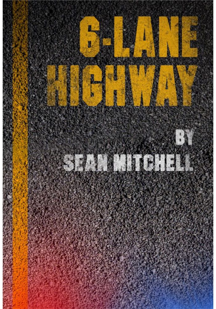 Sean Mitchell's 6-Lane Highway